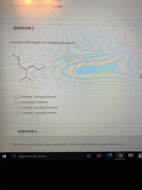 Solved Question QUESTION What Is The IUPAC Name Of The Chegg Com