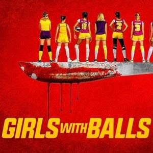 Girls With Balls Rotten Tomatoes