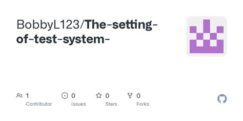 GitHub BobbyL123 The Setting Of Test System