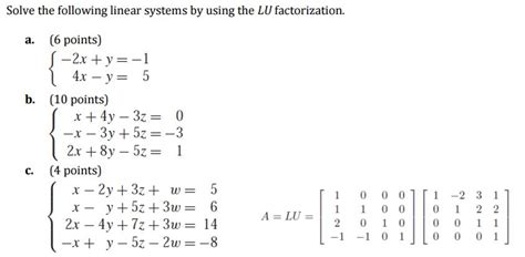 Solved Solve The Following Linear Systems By Using The Lu