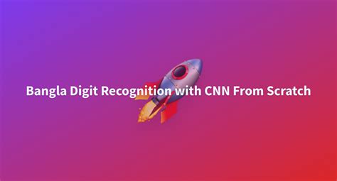 Shayekhbangla Digit Recongnition With Cnn From Scratch At Main