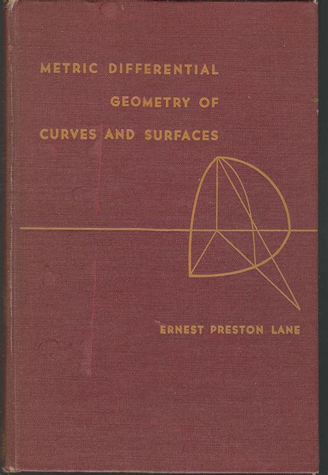 Metric Differential Geometry Of Curves And Surfaces Books Amazon Ca