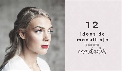 Ideas De Maquillaje Para Estas Navidades Aubrey And Me