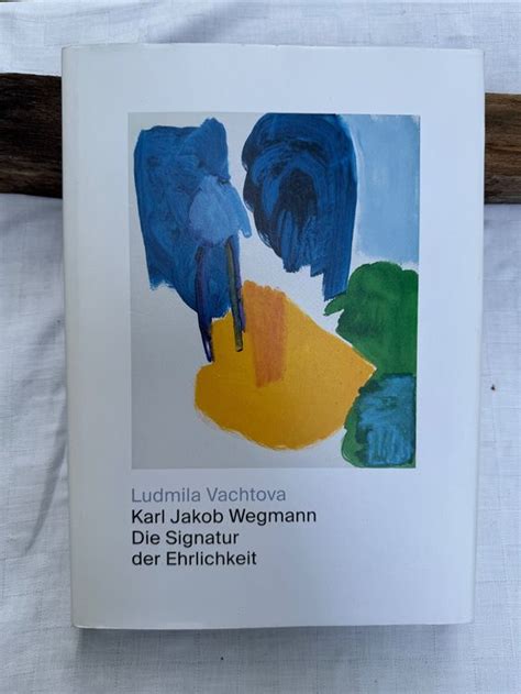 Karl Jakob Wegmann Ludmila Vachtova Scheidegger Und Spiess Neu Gemäss Beschreibung In