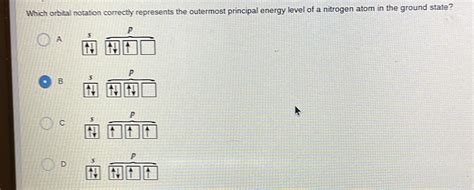Solved Which Orbital Notation Correctly Represents The Outermost