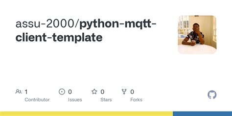 Github Kayikakeassupython Mqtt Client Template