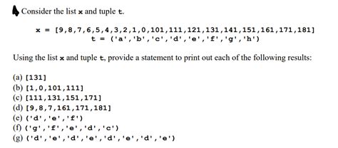 Solved Consider The List X And Tuple T Chegg