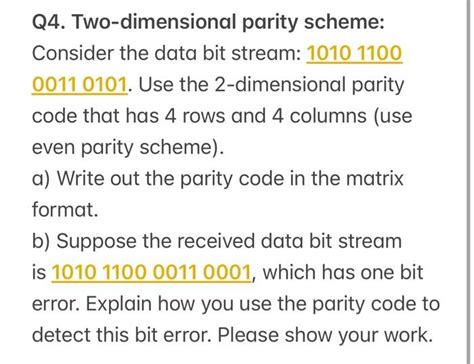 Solved Q4 Two Dimensional Parity Scheme Consider The Data