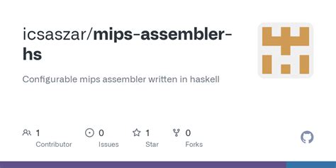Github Icsaszar Mips Assembler Hs Configurable Mips Assembler Written In Haskell