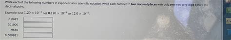 Solved Write Each Of The Following Numbers In Exponential Or