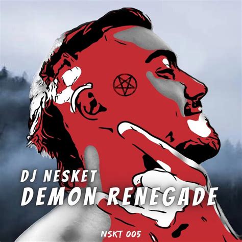Demon Renegade by DJ Nesket on MP3, WAV, FLAC, AIFF & ALAC at Juno Download