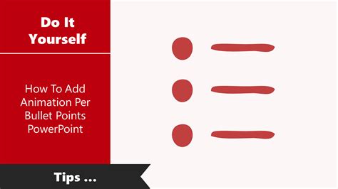 Tips For How To Add Animation Per Bullet Points PowerPoint
