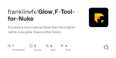 GitHub Franklinvfx Glow F Tool For Nuke To Create A More Natural Glow Than The Original