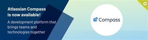 A Development Platform That Brings Teams And Technologies Together Atlassian Compass Is Now