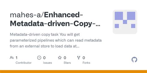 Github Mahes Aenhanced Metadata Driven Copy Task For Hydrating Data