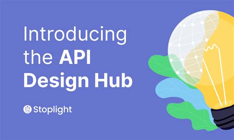 Introducing The API Design Hub Stoplight