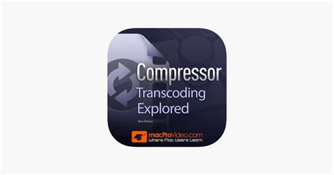 ‎transcoding for compressor 4 on the app store