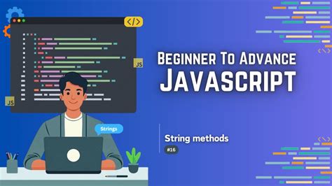 Most Important All Javascript String Methods Basic To Advance Youtube