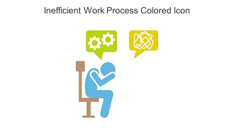 Inefficient Work Process Colored Icon In Powerpoint Pptx Png And