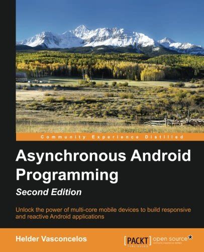 Asynchronous Android Programming By Helder Vasconcelos Goodreads