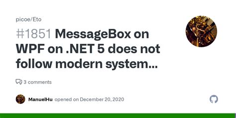 MessageBox On WPF On NET Does Not Follow Modern System Design Issue Picoe Eto GitHub