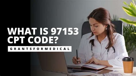 97153 Cpt Code Documentation And Requirements