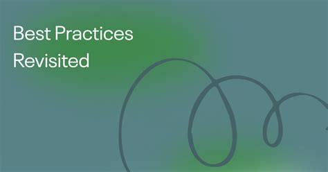 Best Practices Revisited