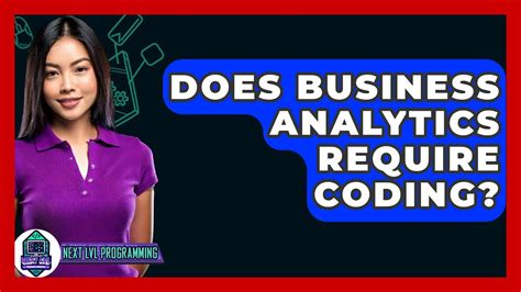 Does Business Analytics Require Coding Next Lvl Programming Youtube
