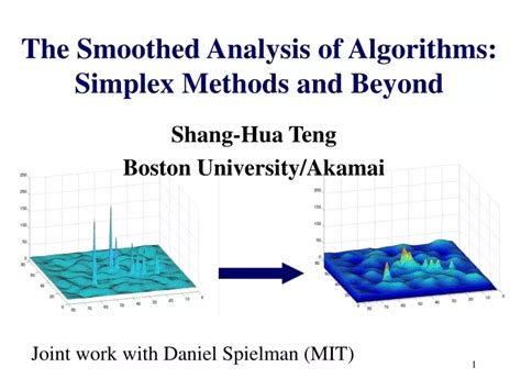 Ppt The Smoothed Analysis Of Algorithms Simplex Methods And Beyond