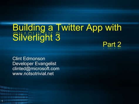 Building A Twitter App With Silverlight 3 Part 2 Pptx