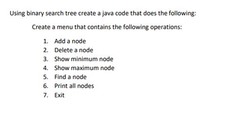 Solved Using Binary Search Tree Create A Java Code That Does Chegg