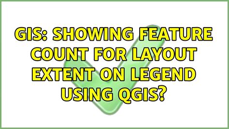 Gis Showing Feature Count For Layout Extent On Legend Using Qgis Youtube