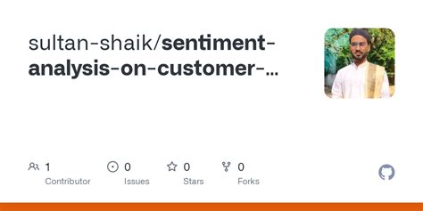 GitHub Sultan Shaik Sentiment Analysis On Customer Churn