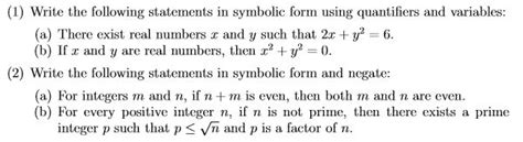 Solved Write The Following Statements In Symbolic Form Chegg