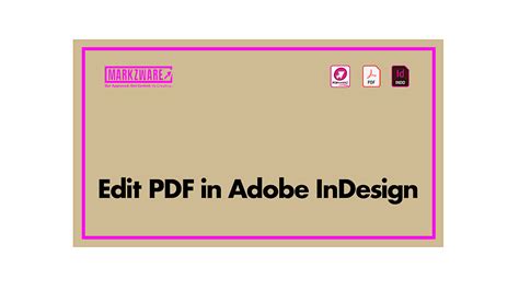 Edit PDF In InDesign Preview Convert PDFs Markzware
