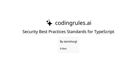 Security Best Practices Standards For Typescript Coding Rules Codingrulesai