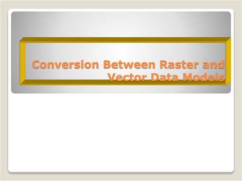 PPT Raster Data Model PowerPoint Presentation Free Download ID 5154875