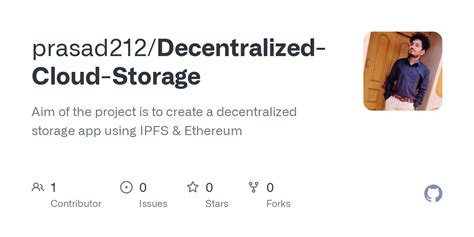 GitHub Prasad Decentralized Cloud Storage Aim Of The Project Is To Create A Decentralized