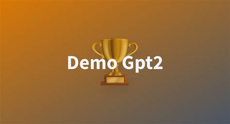 Demo Gpt2 A Hugging Face Space By Cedricz