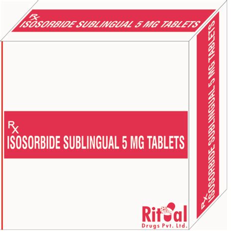Isosorbide Sublingual 5mg Tablets Ritual Drug Private Limited