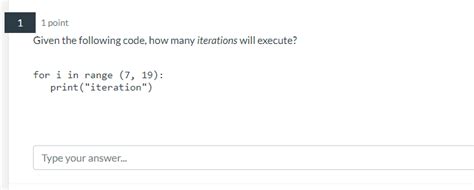 Solved Point Given The Following Code How Many Iterations Chegg