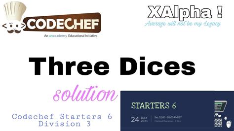Three Dicesolution Codechef Starters 6 Division 3 Youtube
