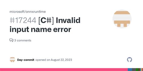 C Invalid Input Name Error · Issue 17244 · Microsoftonnxruntime · Github