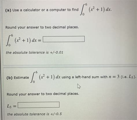 solved c estimate x 1 dx using a right hand sum with n