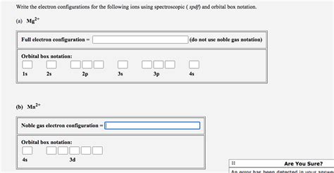 Solved Write The Electron Configurations For The Following