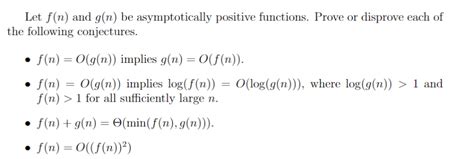 Solved Let F N And G N Be Asymptotically Positive Chegg Com
