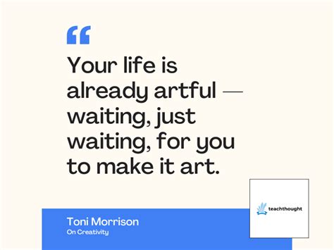 40 Of The Best Quotes About Creativity Teachthought