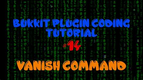 Bukkit Plugin Coding Tutorial Vanishing Ep 14 Youtube