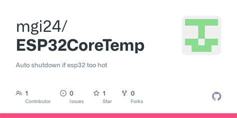 GitHub Mgi ESP CoreTemp Auto Shutdown If Esp Too Hot