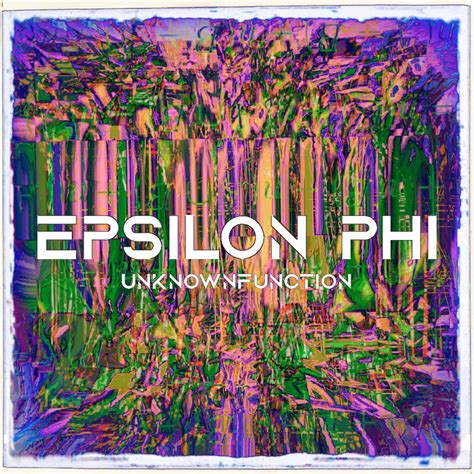 ‎epsilon Phi Album By Unknownfunction Apple Music